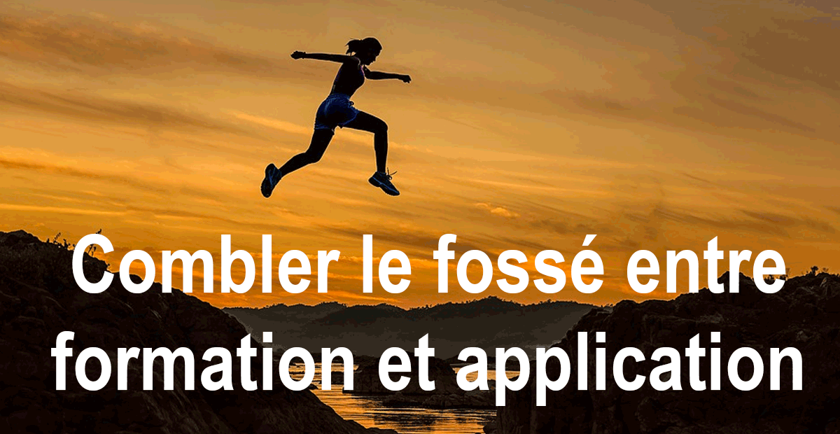 Formation et Application : Comment Combler le Fossé