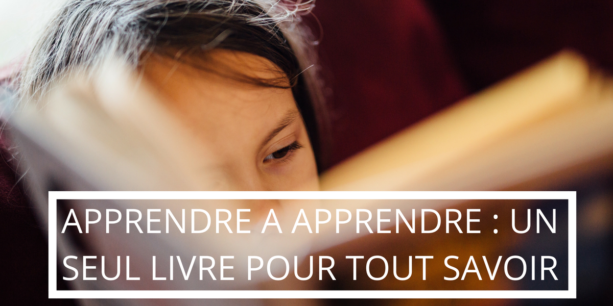 Apprendre à apprendre : un SEUL livre pour tout savoir - Videolearning